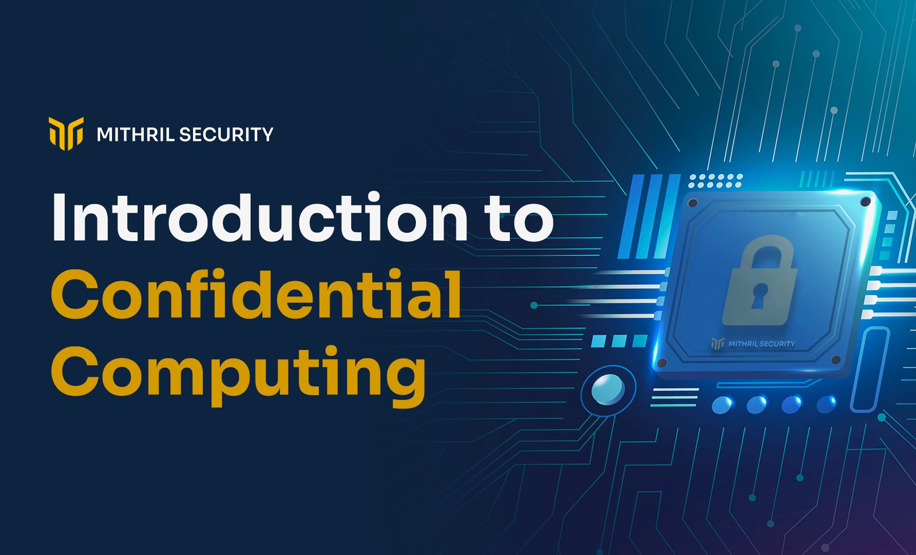 Learn to Code Confidential Computing Apps with Mithril Security