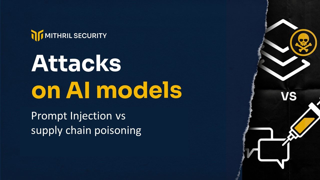 AI Attacks: Prompt Injection vs. Model Poisoning + Mitigations